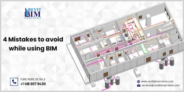 4 Mistakes to avoid while using BIM - Revit BIM Services