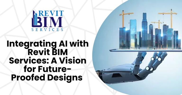 Integrating AI with Revit BIM Services: A Vision for Future-Proofed ...